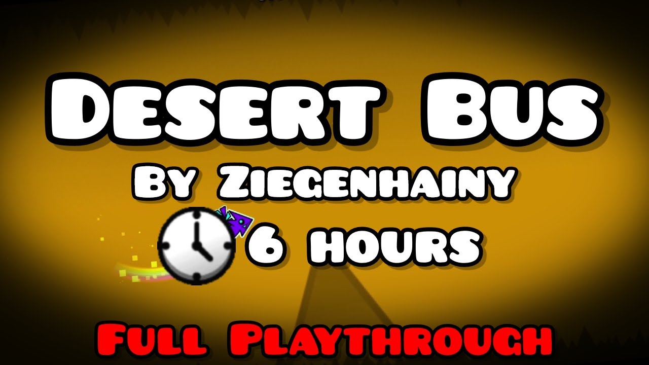 Beating Desert Bus by Ziegenhainy (Full Playthrough) (Geometry Dash ...