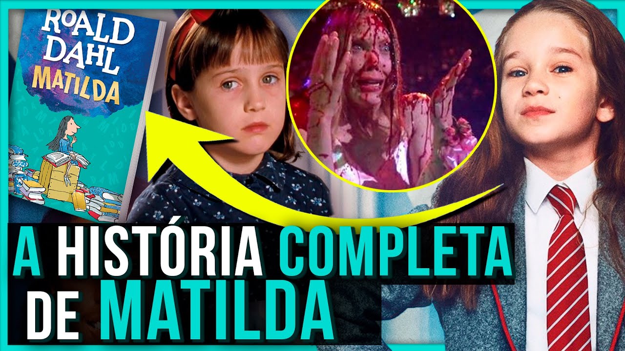 A ORIGEM DOS PODERES DE MATILDA: A INSPIRAÇÃO MACABRA DA PERSONAGEM E A ...