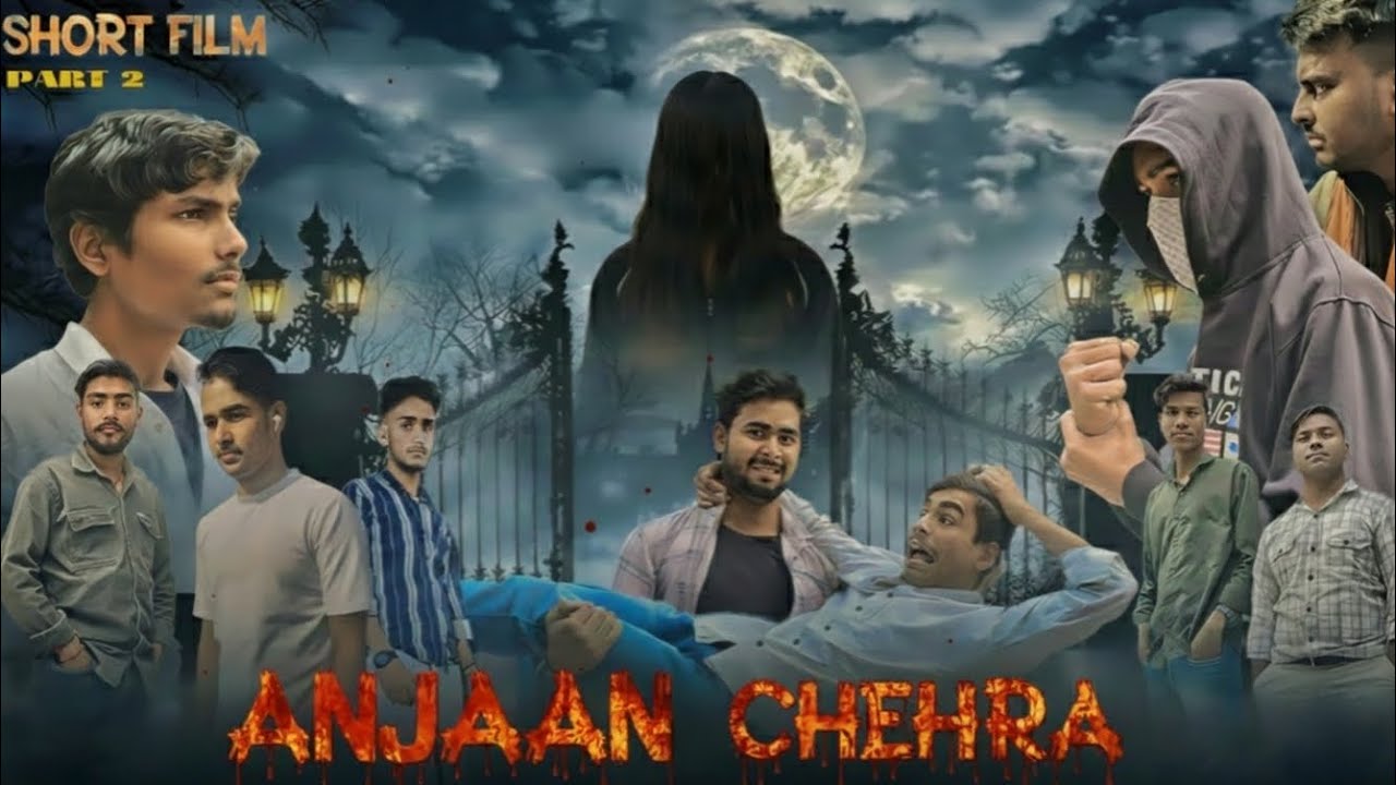 ANJAAN CHEHRA II Dark & Terrifying Horror Film | Unknown Face Mystery ...
