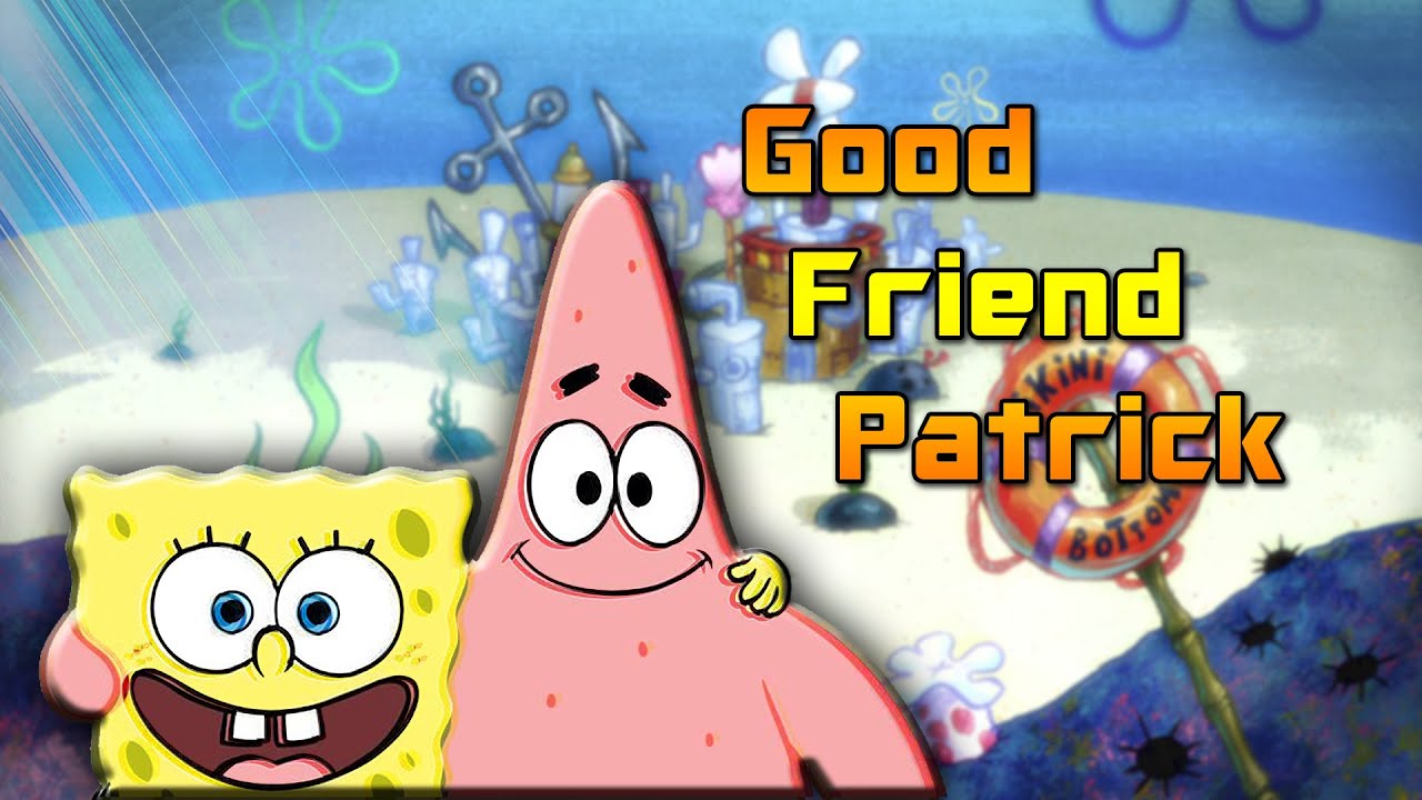 Good Friend Patrick - YouTube