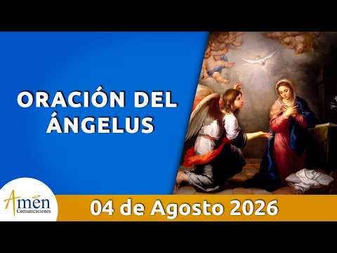 Ángelus De Hoy Martes4 de Agosto 2026 l Padre Carlos Yepes I Católica I María