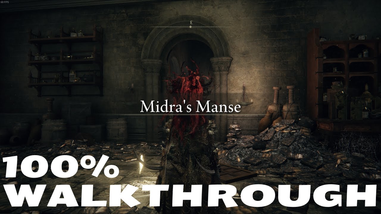 Midra's Manse 100% Walkthrough(All Collectibles) + Final Boss | Elden ...