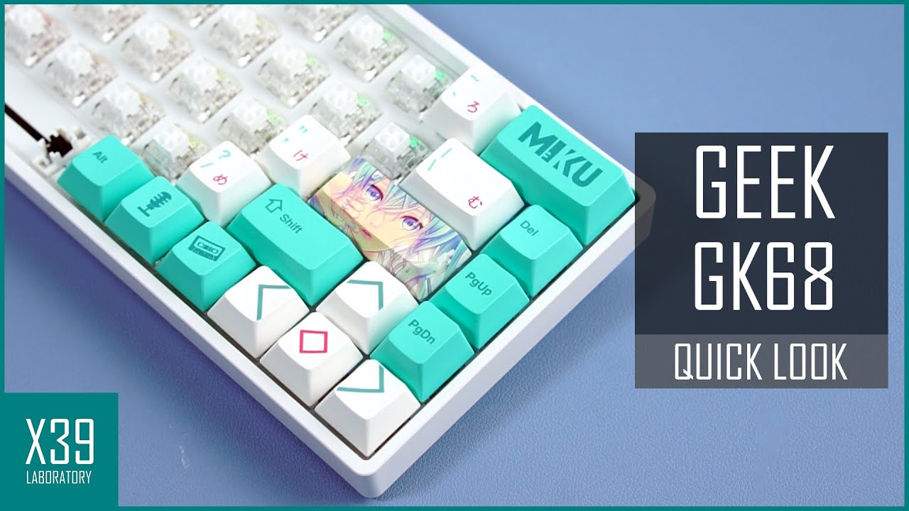 GEEK GK68 x Kaith box switch x HATSUNE MIKU Keycaps - QUICK LOOK - YouTube