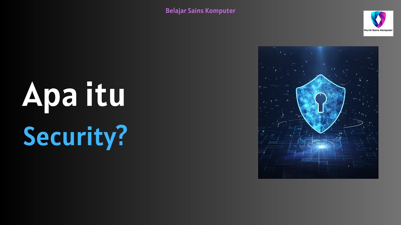 Apa itu Security? | Belajar Sains Komputer - YouTube