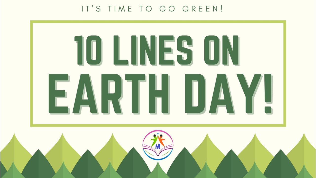 10 Lines On Earth Day World Earth Day 22 April Restore Our Earth 10-lines-on-earth-day-world-earth-day-22-april-restore-our-earth