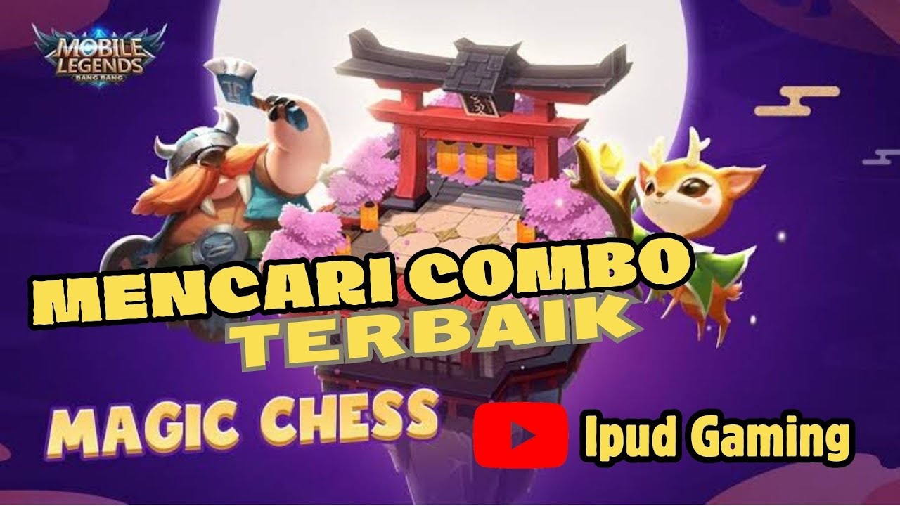 Live !!! mencari combo terbaik magic chess - YouTube