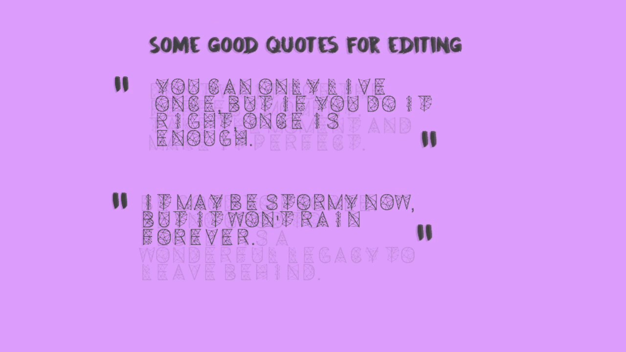 good quotes for editing - YouTube