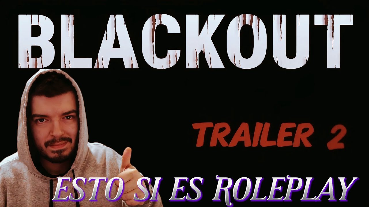 GTA Roleplay / Blackout Trailer 2 / Esto sí es Roleplay - YouTube