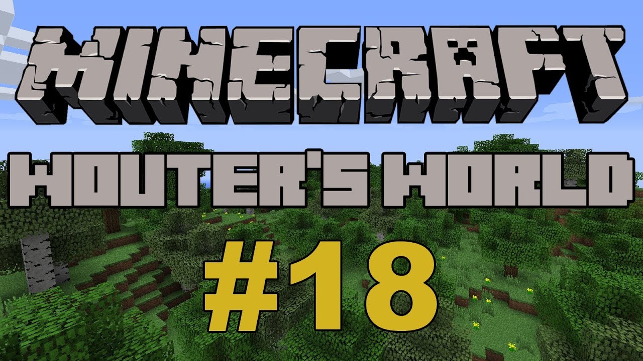 Minecraft: Wouter's World - #18 - "Pretty Scary Update" (Survival Let's ...