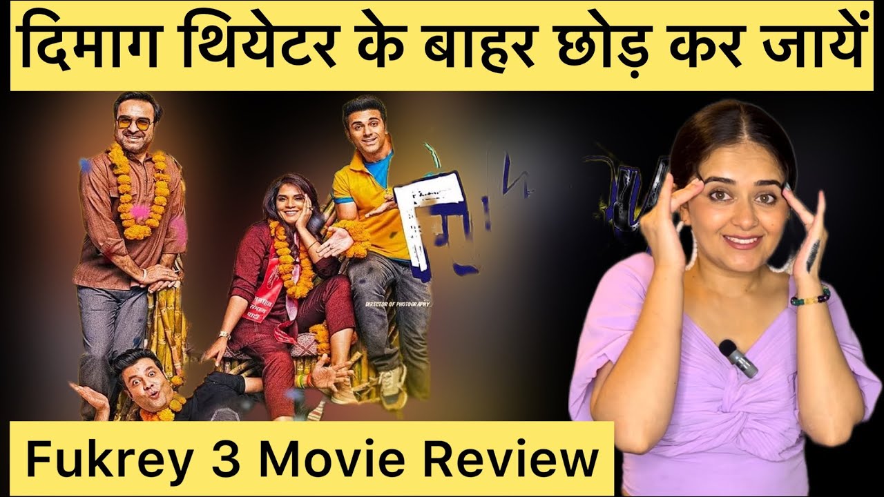 Fukrey 3 Movie Review | Pulkit Samrat | Richa Chadha | Varun Sharma ...