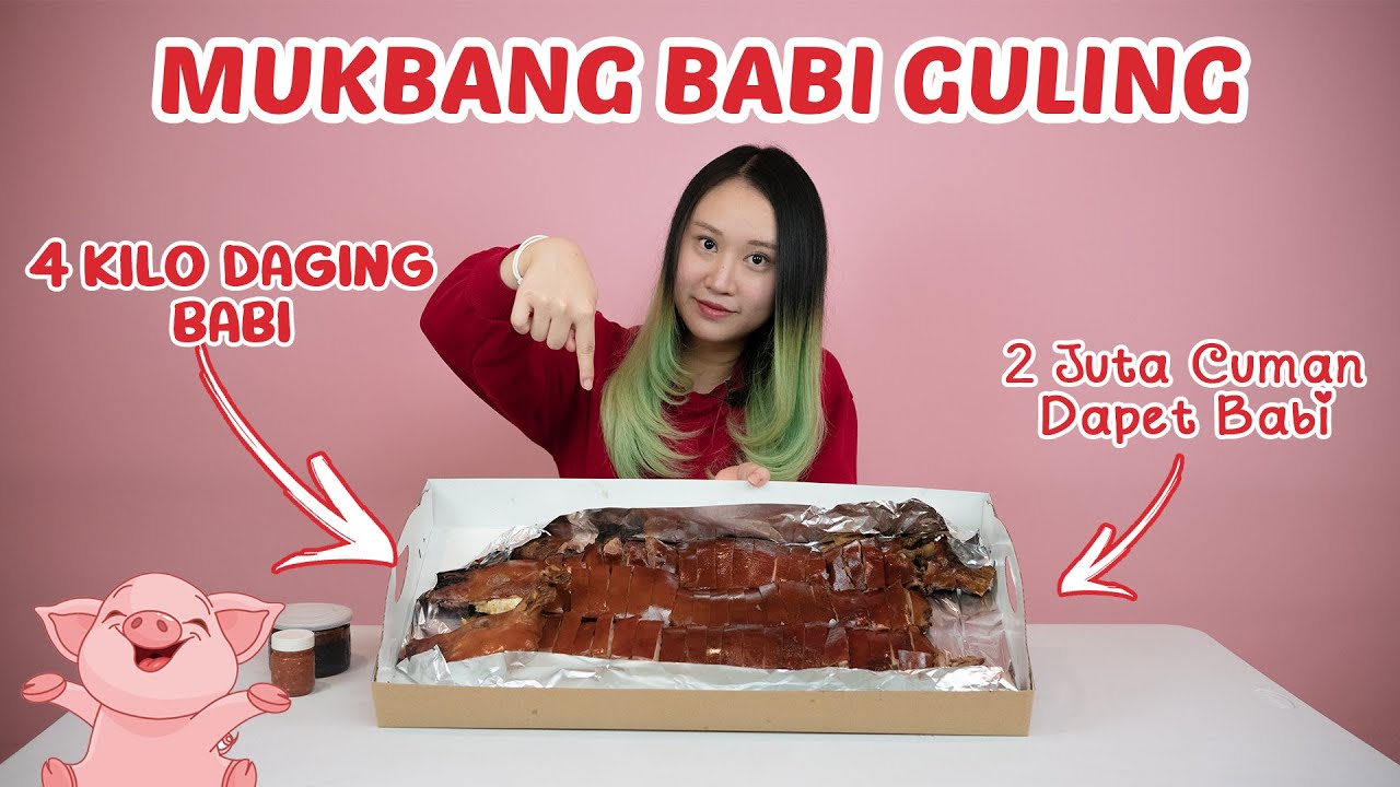 MUKBANG 4 KILO BABI GULING SEHARGA 2 JUTA - YouTube