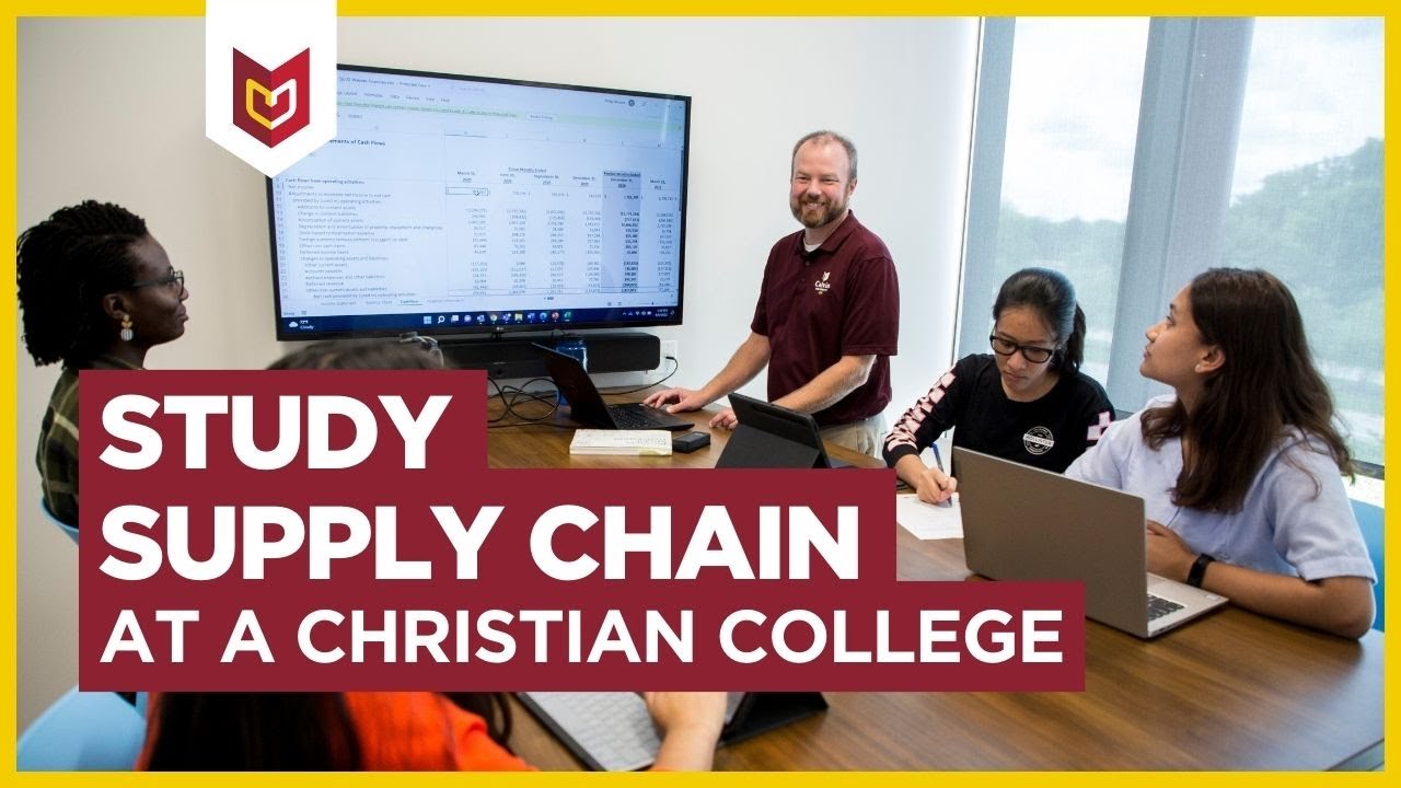 Study supply chain management at a Christian college | School of ...