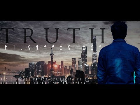 official video of truth ft.rapper ezy - YouTube