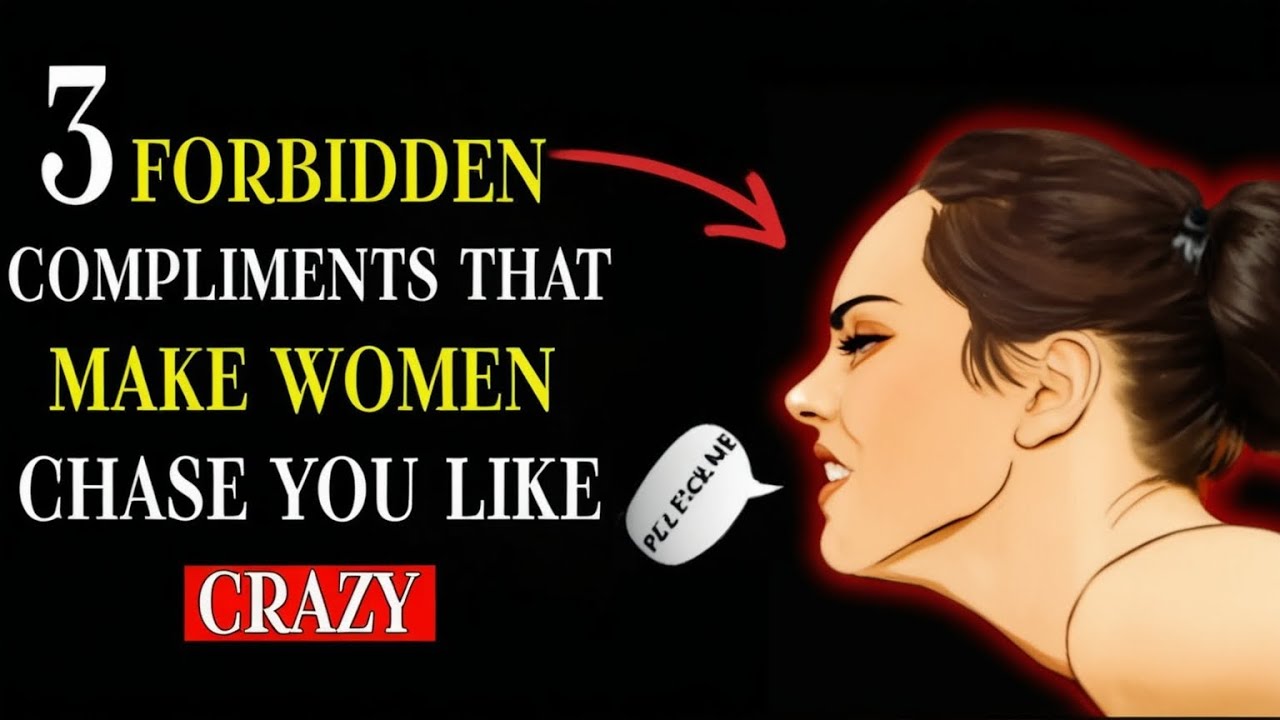 TOP 3 Forbidden Compliments That Make Women Drool Over You | Stoicism ...