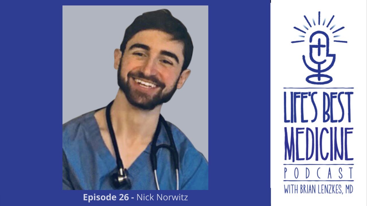 Life's Best Medicine Episode 26 - Nick Norwitz - YouTube