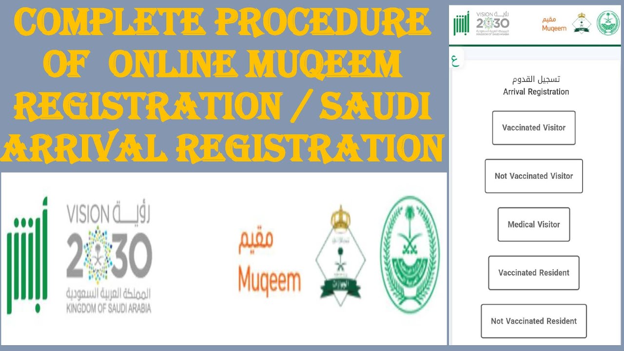 Vaccine Registration / Arrival registration on Muqeem portal in Saudi ...