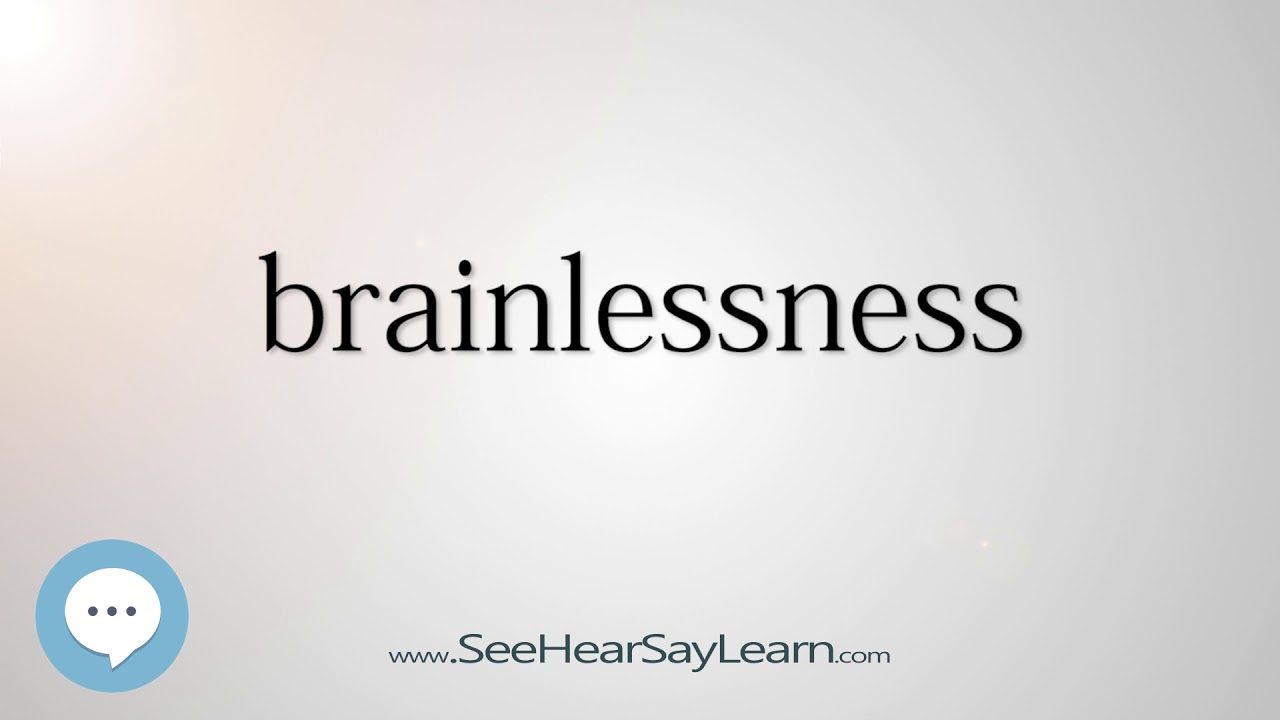 brainlessness - YouTube