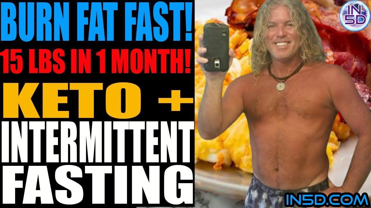 15 Lbs in 1 Month! Burn Fat FAST! Keto + Intermittent Fasting Diet ...