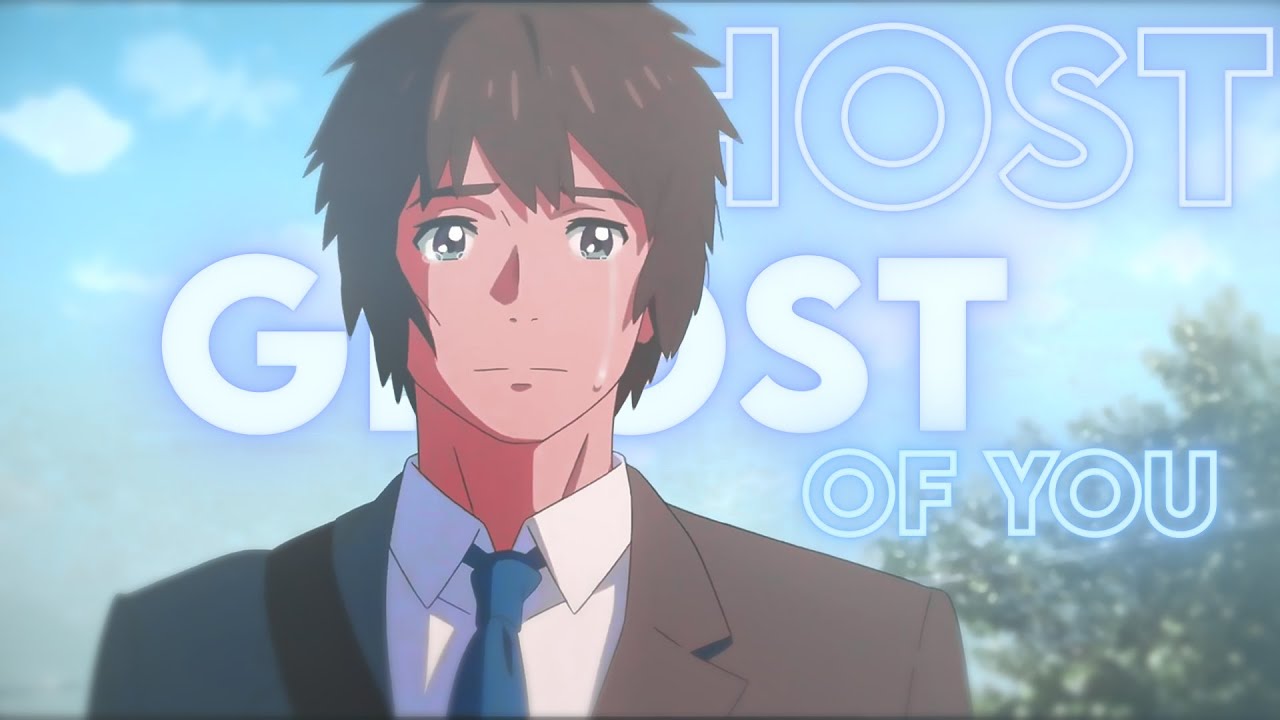 Ghost - Your Name [60fps] (Quick Edit) [Edit/AMV] - YouTube