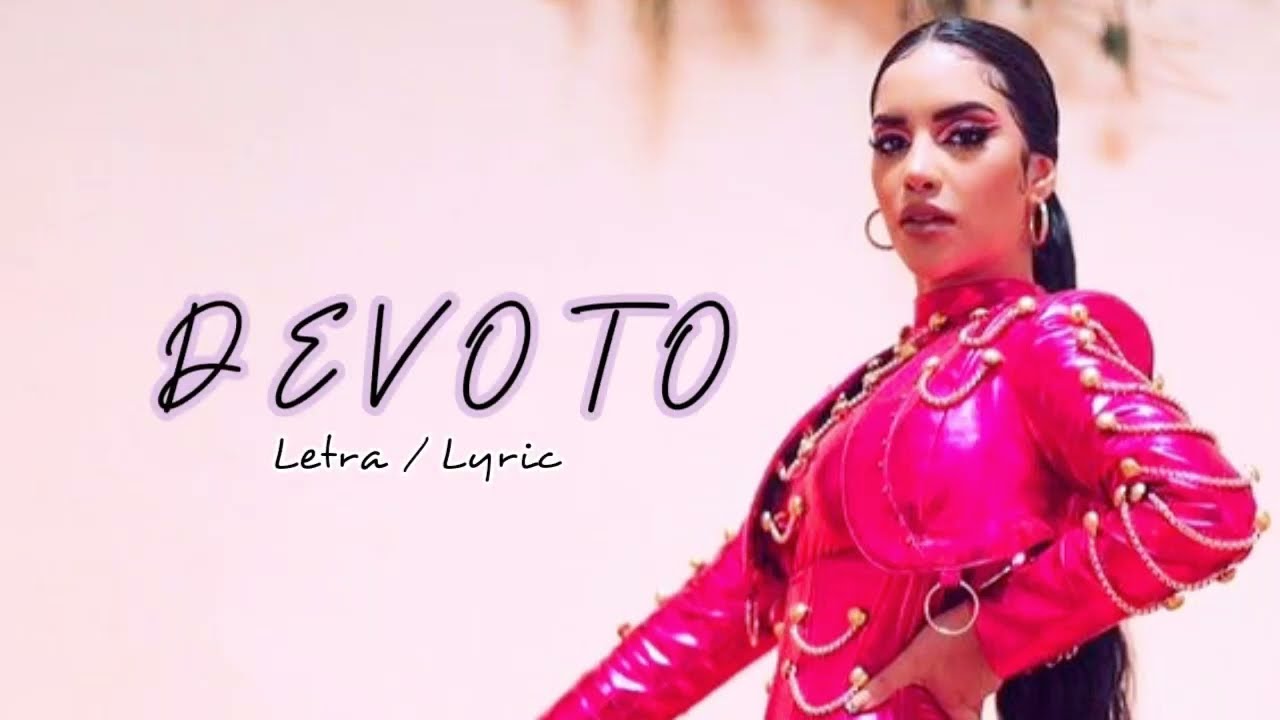 Kim Loaiza - DEVOTO ft. Elvis De Yongol (Letra) - YouTube