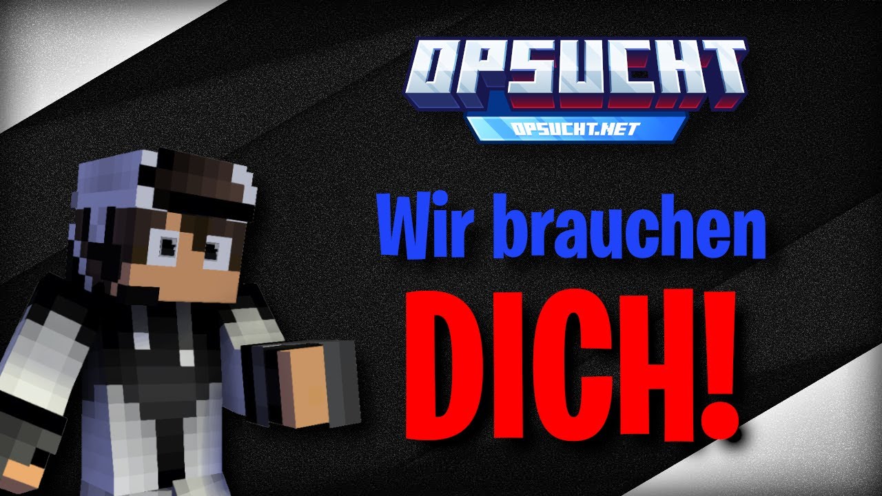 Wir brauchen DICH | OPSUCHT - YouTube