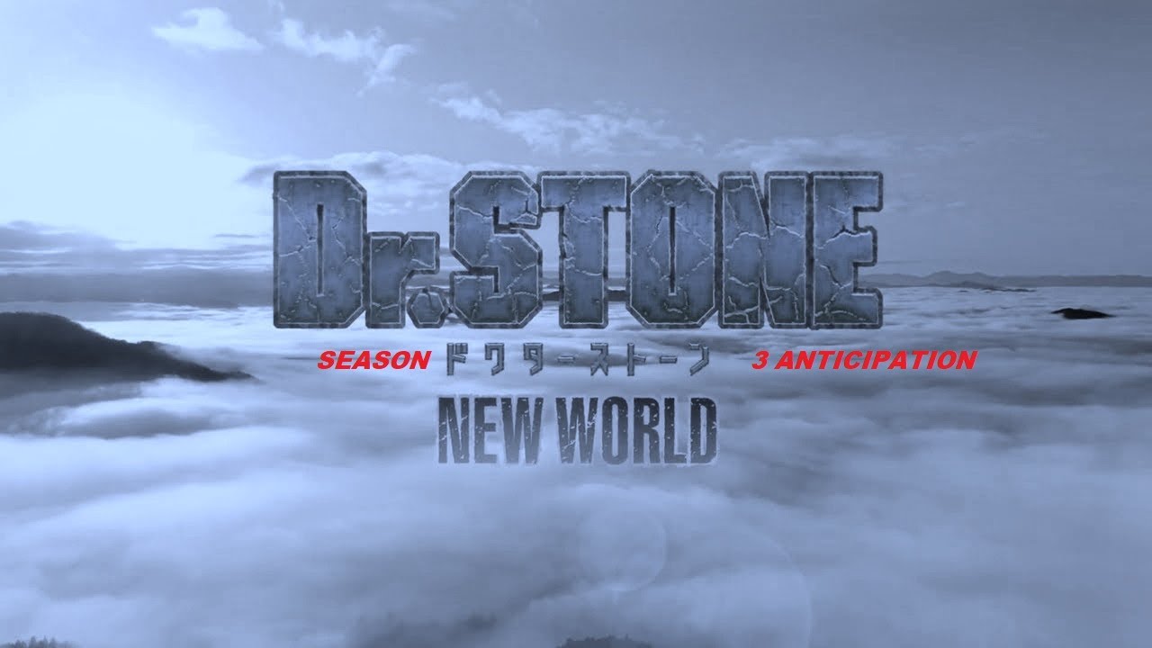 Dr. Stone Season 3 Hype!!! - YouTube