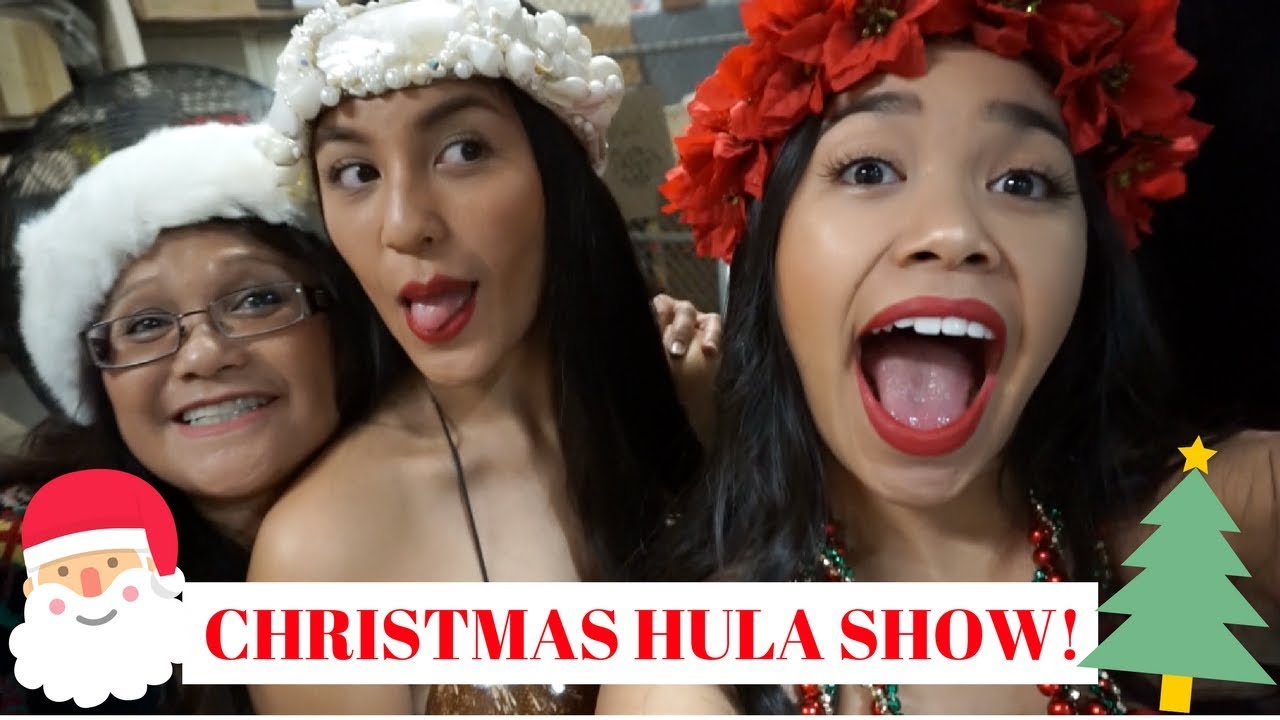 CHRISTMAS HULA SHOW!! | VLOGMAS DAY 17- 2017 - YouTube