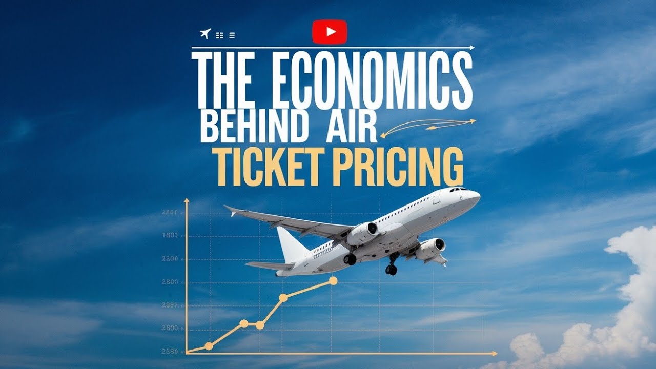 The Economic behind Air Ticket Pricing - YouTube