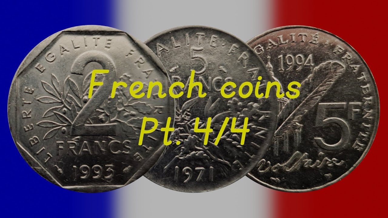 My French coins (4/4) - YouTube