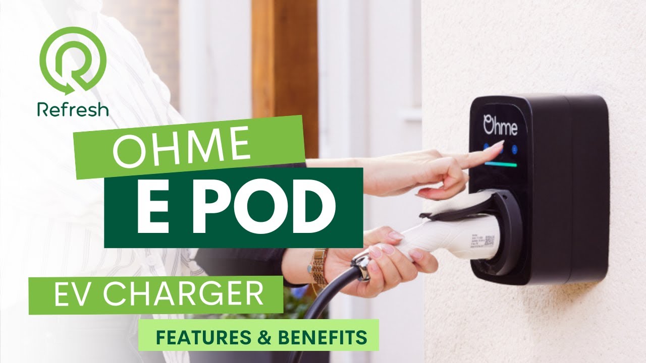 Ohme E Pod EV Charger - Features & Benefits | Refresh NI - EV Installer ...