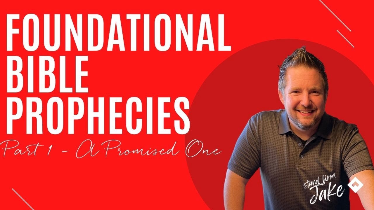 Foundational Bible Prophecies - A Promised One - YouTube