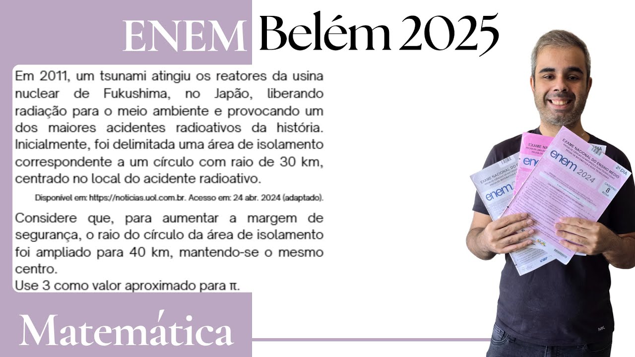 ENEM BELÉM 2025 - Em 2011, um tsunami atingiu os reatores da usina ...