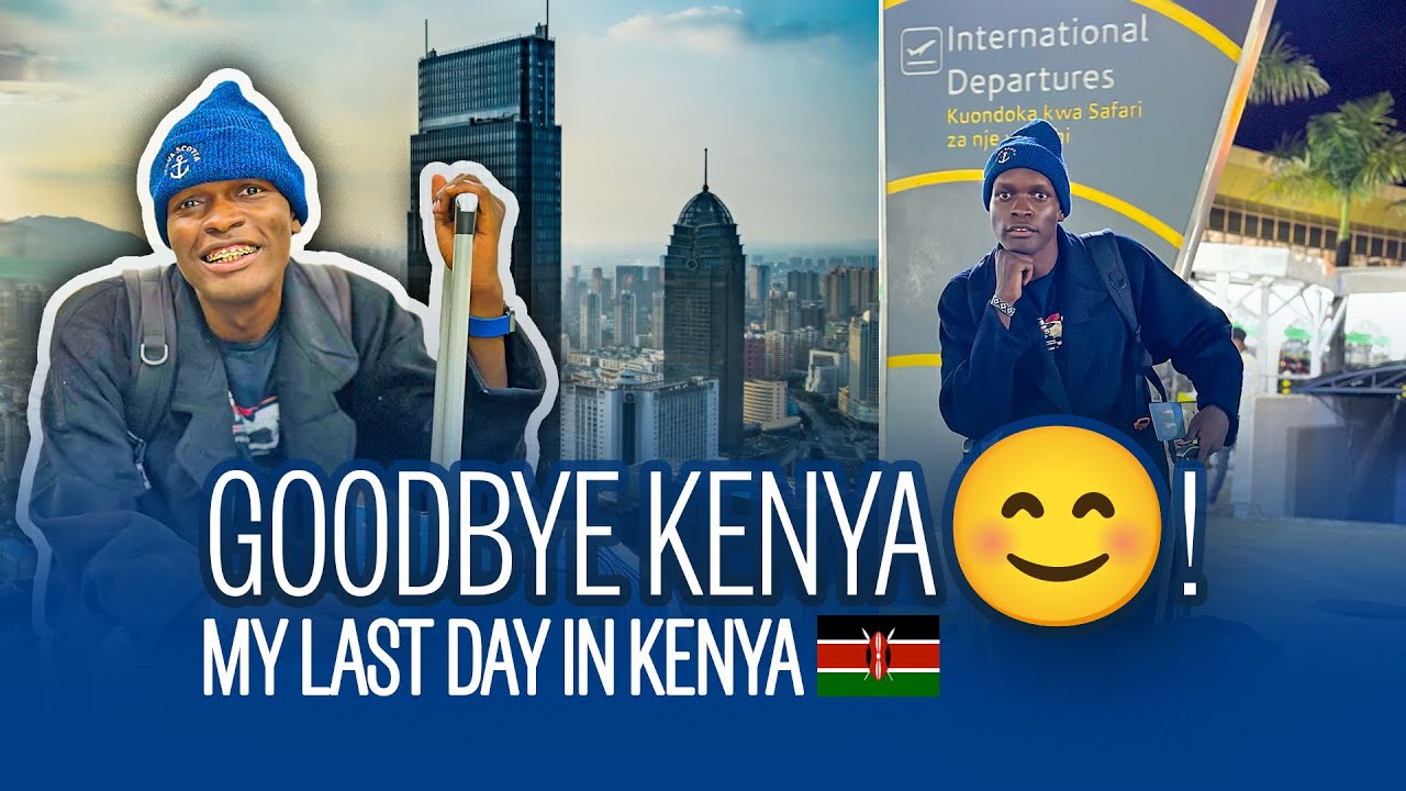 GOODBYE KENYA😊! • RELOCATING FROM KENYA 🇰🇪 TO CANADA 🇨🇦 (Toronto) - YouTube