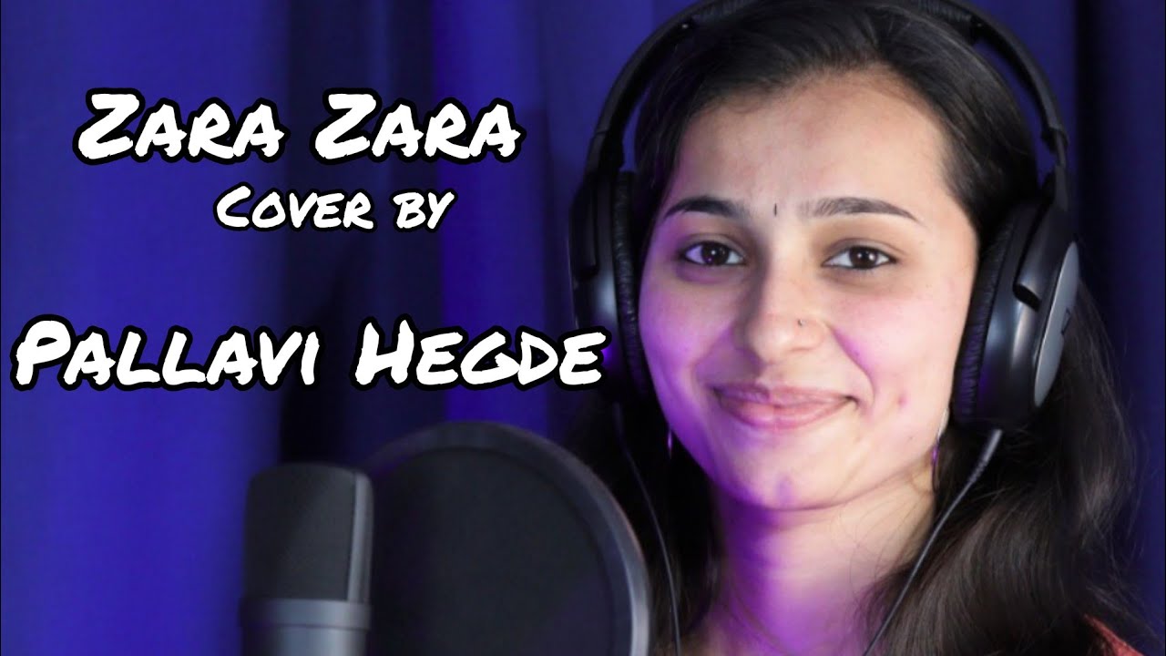 Zara Zara | Pallavi Hegde | Bombay Jayashree #zarazara #femalecover # ...