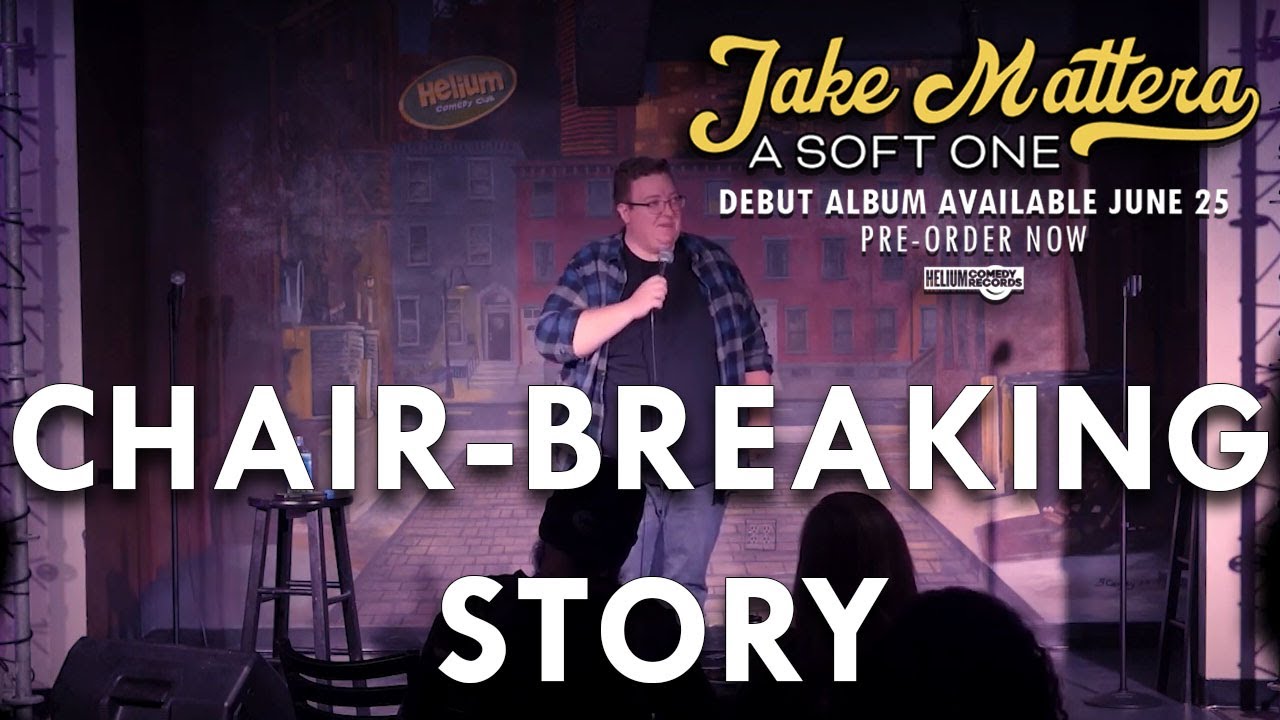 Chair-Breaking Story - Jake Mattera Stand Up Clip - YouTube