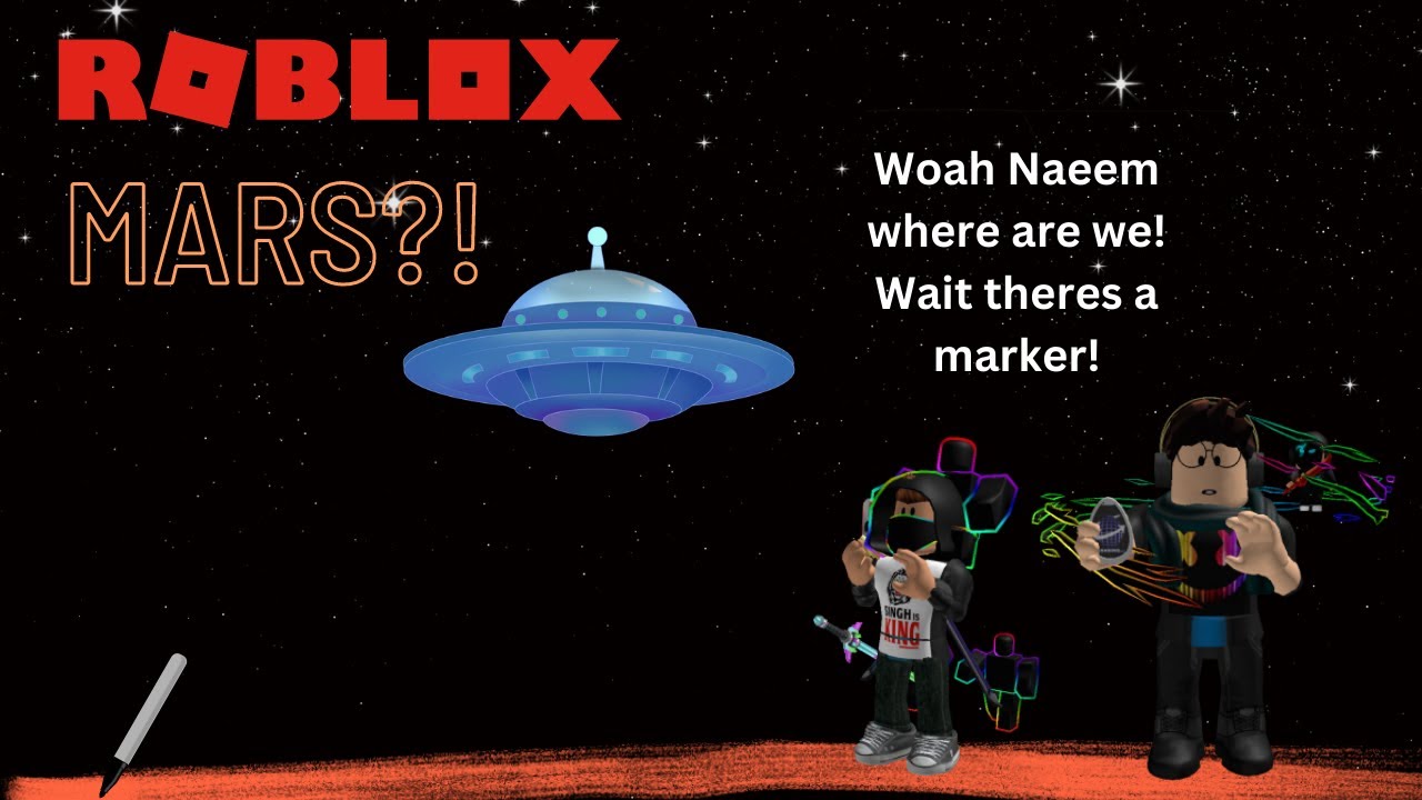 Mars?! Playing Find the markers! (Pt 2!) Ft.Naeem - YouTube