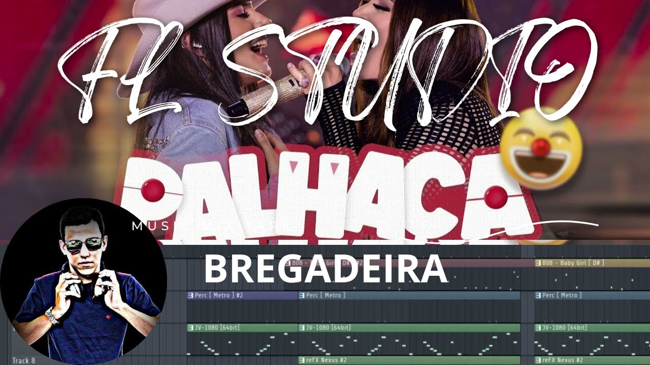 PALHAÇA - NAIARA AZEVEDO/ANA CASTELA - BREGADEIRA - FL STUDIO - YouTube