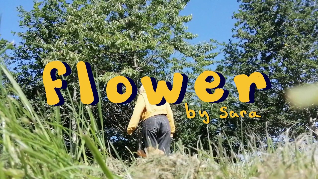 Sara - flower [original song] - YouTube