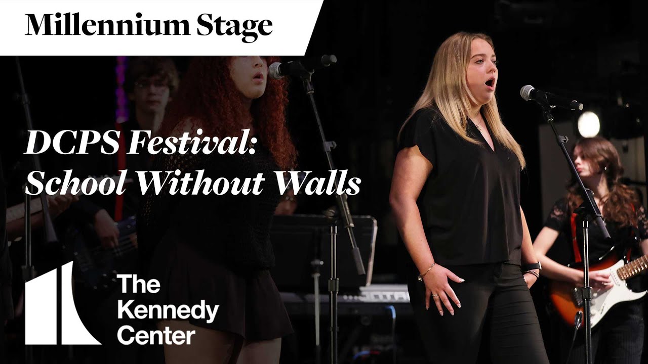 DCPS Performing Arts Festival: School Without Walls - Millennium Stage ...