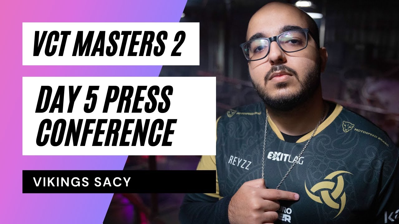 Full Post-Match Press Conference with Vikings Sacy | VCT Masters 2 ...