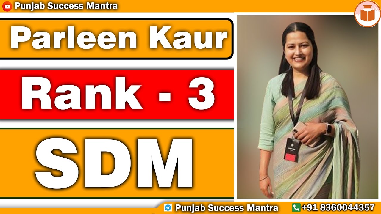 Parleen Kaur | PCS Rank 3 | SDM | Punjab Civil Services - YouTube