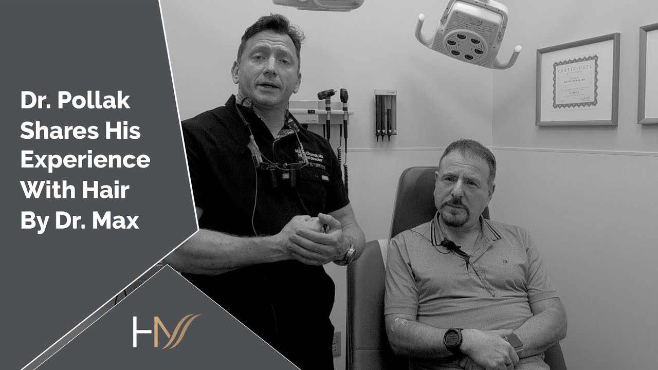 Dr. Henry Pollak Shares His Experience With Hair By Dr. Max ...