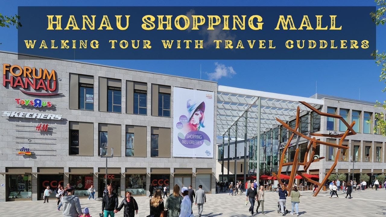 Walking Tour of Hanau Forum Mall & Friedtplatz: Explore Shopping & City ...