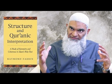 Book Review: Structure & Quranic Interpretation by Raymond Farrin | Dr ...
