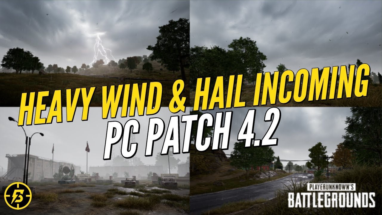 Heavy Wind & Hail Incoming | PUBG PC Update 4.2 (Patch Notes) - YouTube