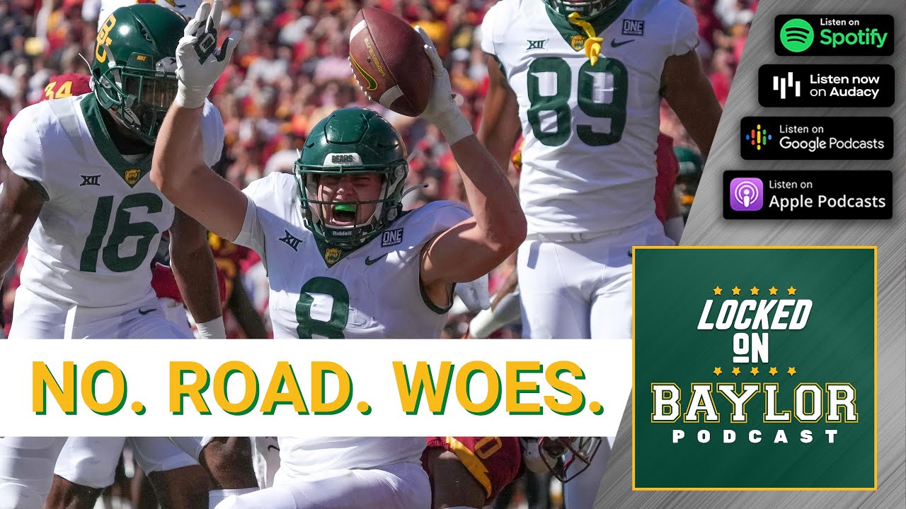 Baylor Beat the Refs, Hostile Crowd & Angry Matt Campbell Against Iowa State | Baylor Bears ...