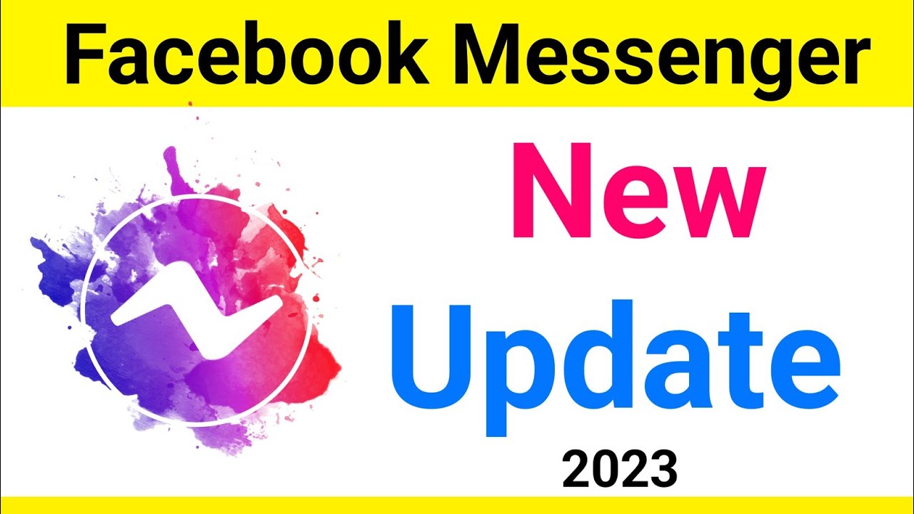 Facebook Messenger New Update 2023|| Messenger New Update ...