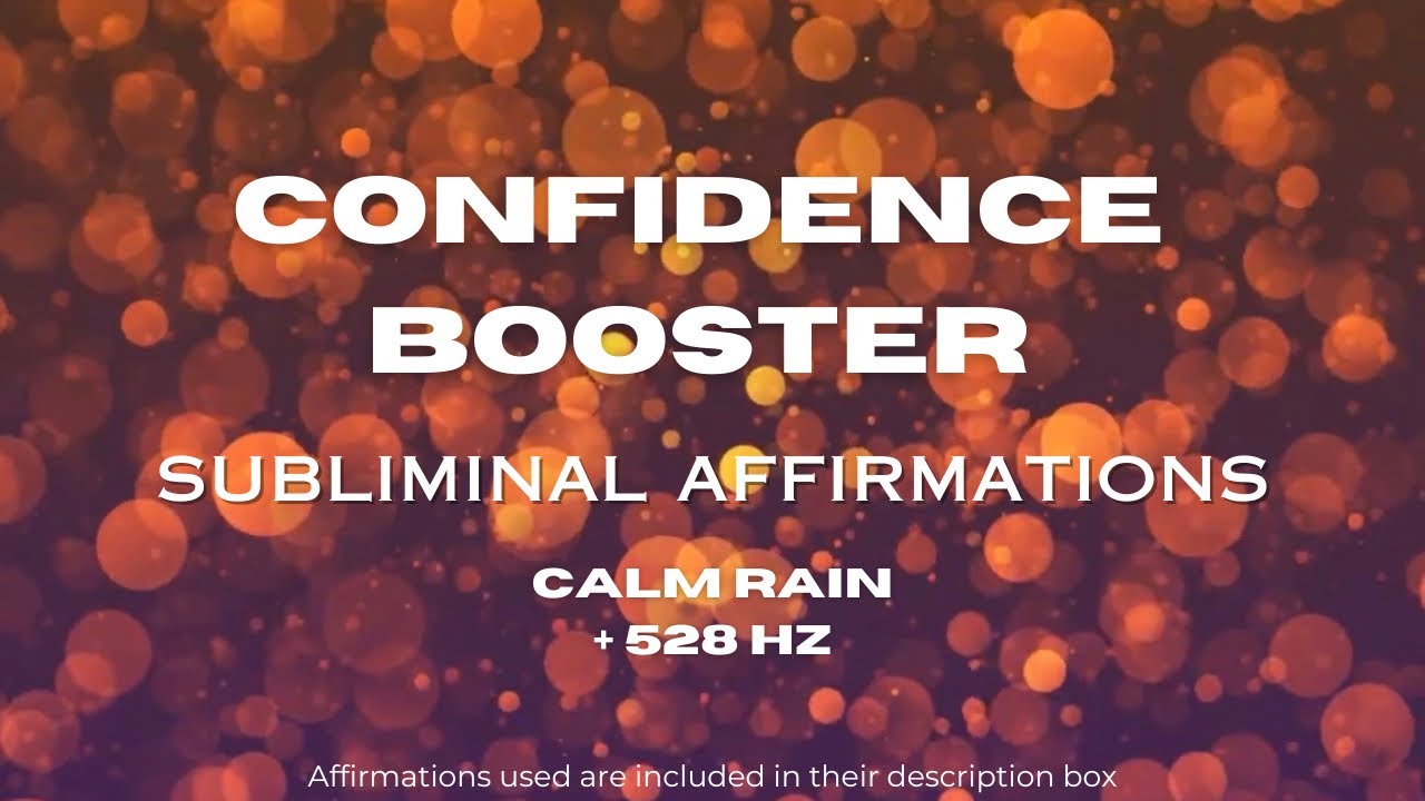Confidence Booster Subliminal - Calm Rain + 528 Hz - YouTube
