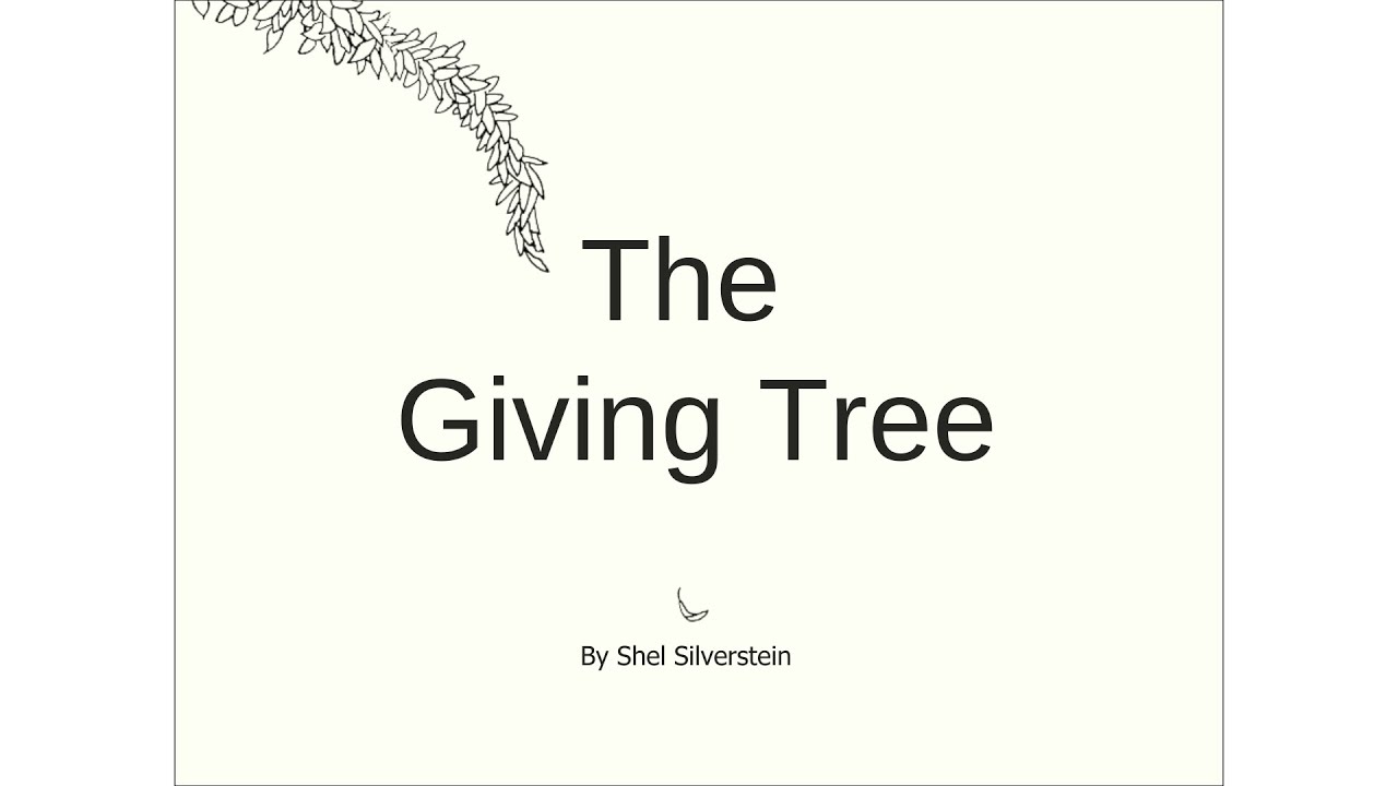 The Giving Tree - Kids Book Read Aloud - YouTube