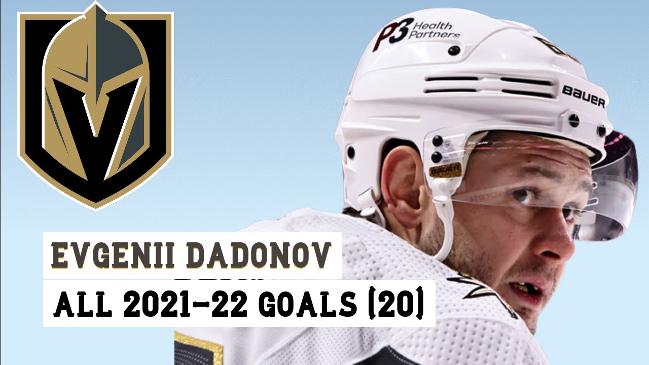 Evgenii Dadonov (#63) All 20 Goals of the 2021-22 NHL Season - YouTube